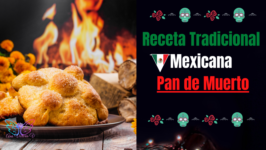 Conoce la receta Auténtica Mexicana Pan de Muerto - Dharma Espiritual